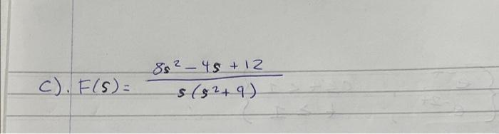 F(s)=s(s2+9)8s2−4s+12 | Chegg.com