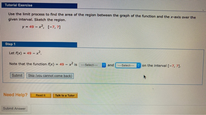 Solved Tutorial Exercise Use the limit process to find the | Chegg.com