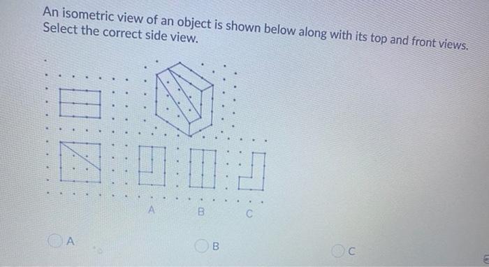 Solved An isometric view of an object is shown below along | Chegg.com