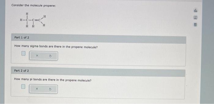 Solved Consider the molecule propene: Part 1 of 2 How many | Chegg.com