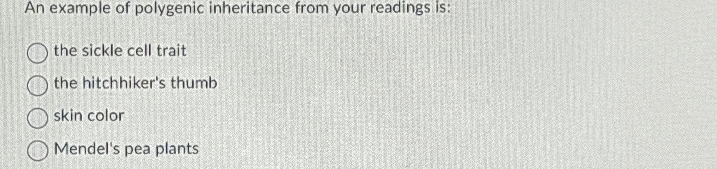 Solved An example of polygenic inheritance from your | Chegg.com