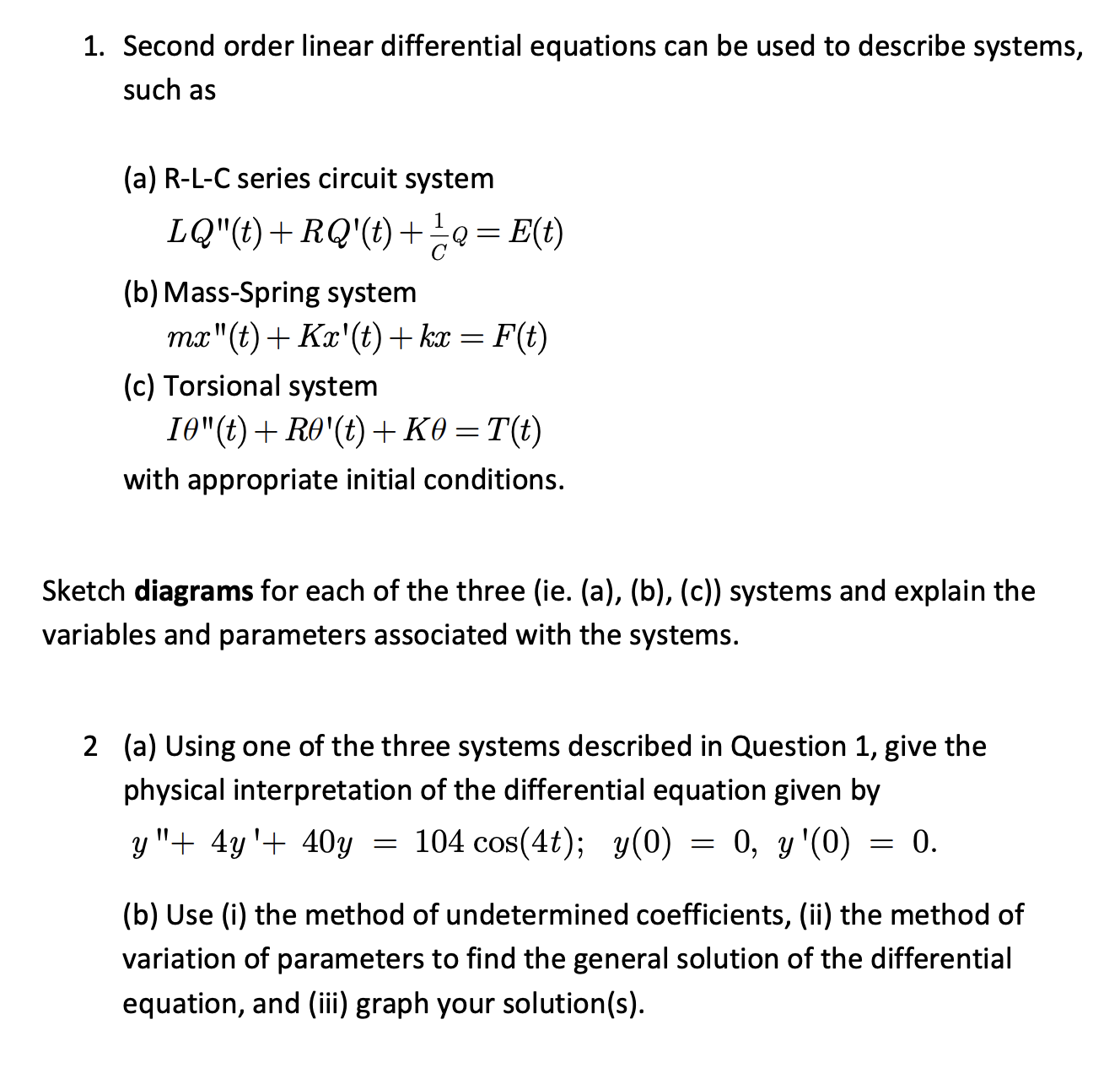 Second Order Linear Differential Equations Can Be