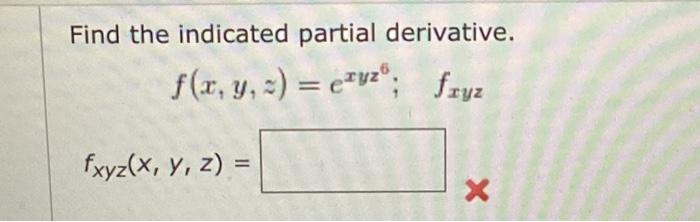 Solved Find the indicated partial derivative. | Chegg.com