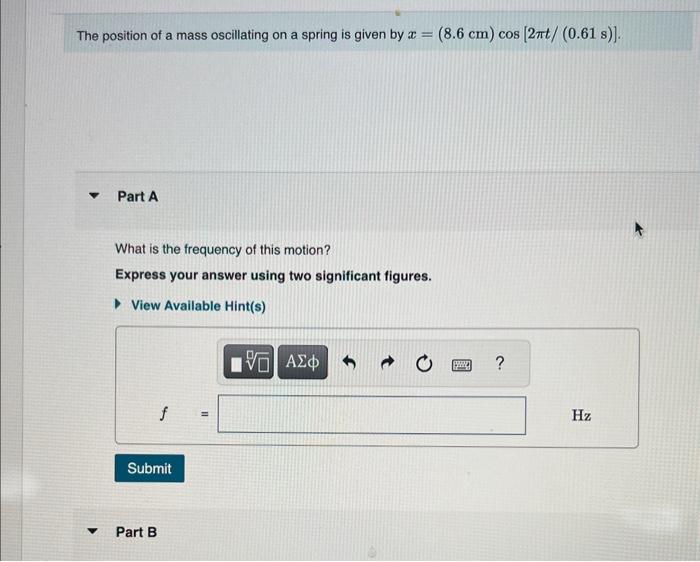 Solved The position of a mass oscillating on a spring is | Chegg.com