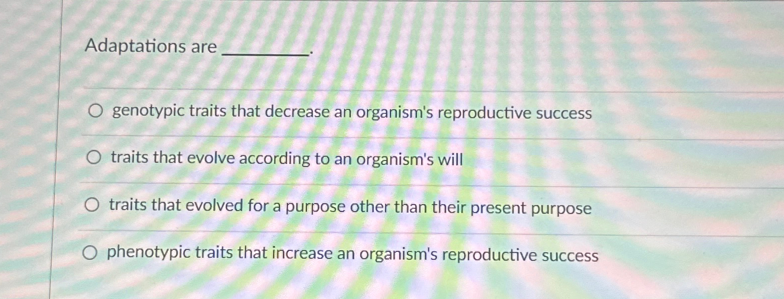 Solved Adaptations aregenotypic traits that decrease an | Chegg.com