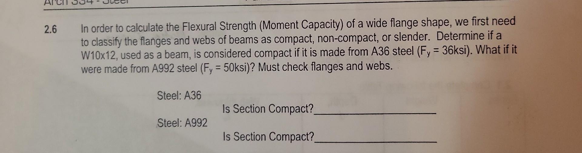 Solved In order to calculate the Flexural Strength (Moment | Chegg.com