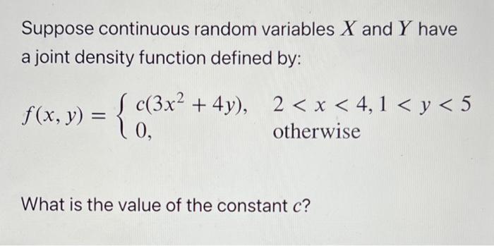 Solved Let there be two normally distributed continuous | Chegg.com