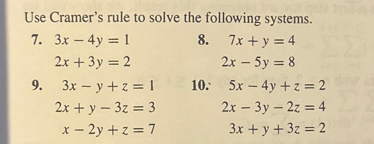 Solved Use Cramer's rule to solve the following systems. | Chegg.com