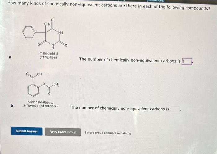 Solved How many kinds of chemically non-equivalent carbons | Chegg.com