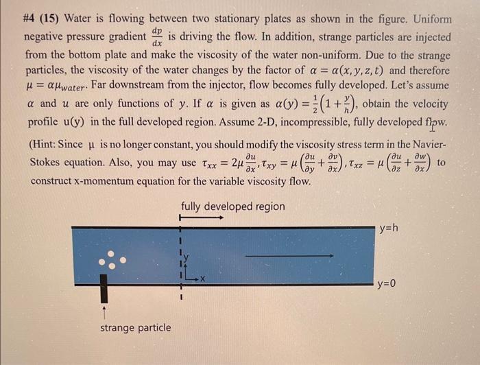 Solved \#4 (15) Water is flowing between two stationary | Chegg.com