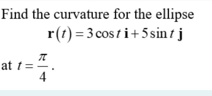 Solved Find the curvature for the | Chegg.com