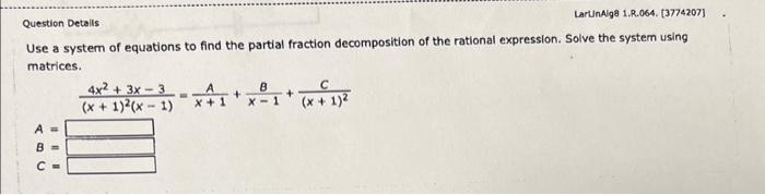 Solved Use a system of equations to find the partial | Chegg.com