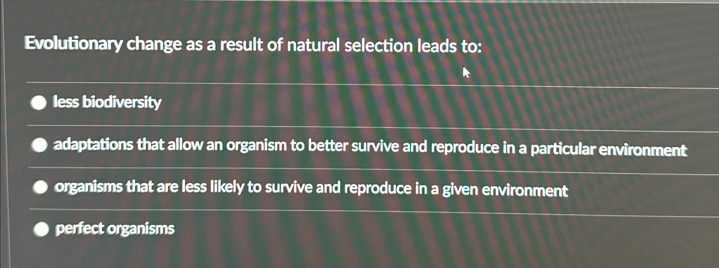 Solved Evolutionary change as a result of natural selection | Chegg.com