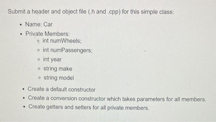 Solved Submit a header and object file (.h and .cpp) for | Chegg.com