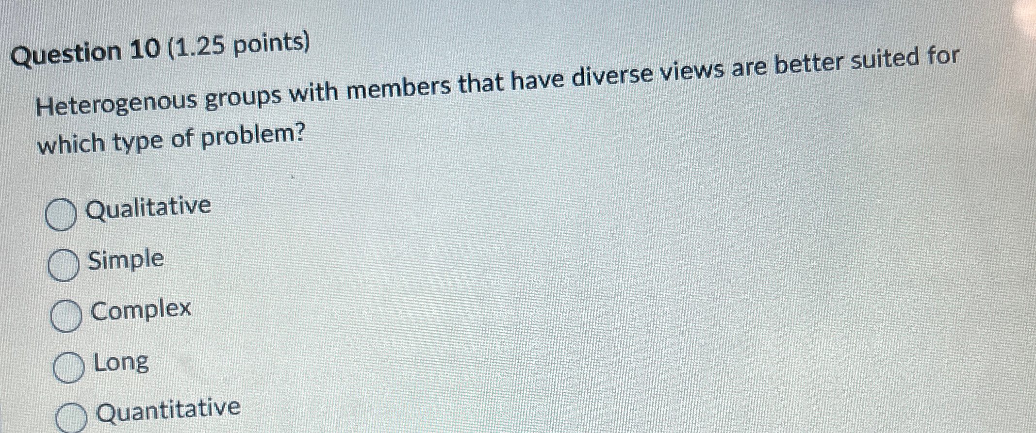 Solved Question 10 (1.25 ﻿points)Heterogenous groups with | Chegg.com