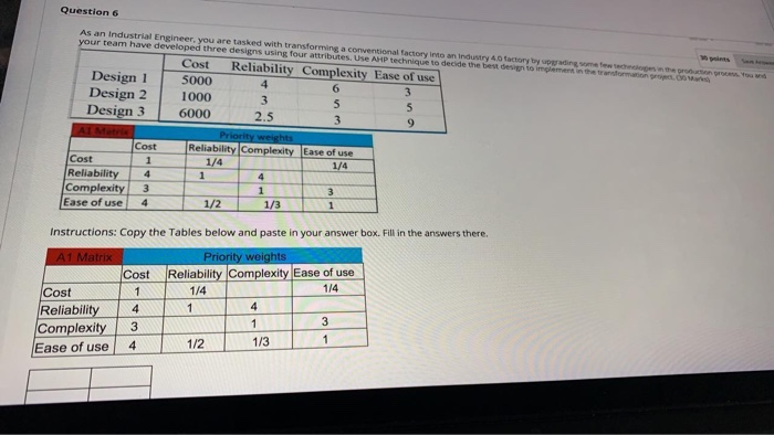 Solved Question 6 As an Industrial Engineer, you are tasked | Chegg.com