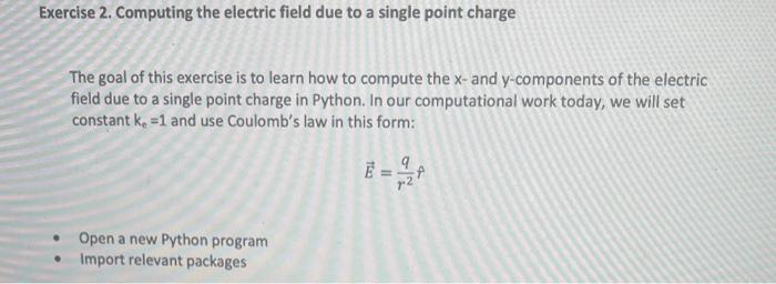 Solved Exercise 2. Computing the electric field due to a | Chegg.com
