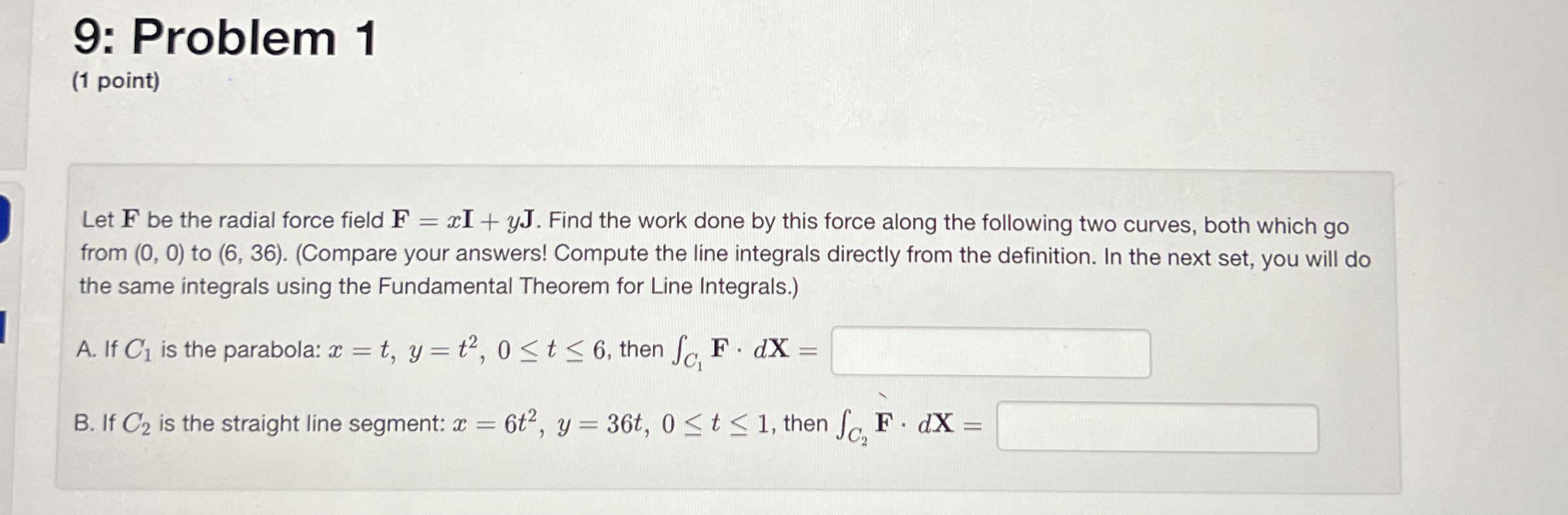 Solved 9: Problem 1(1 ﻿point)Let F ﻿be the radial force | Chegg.com