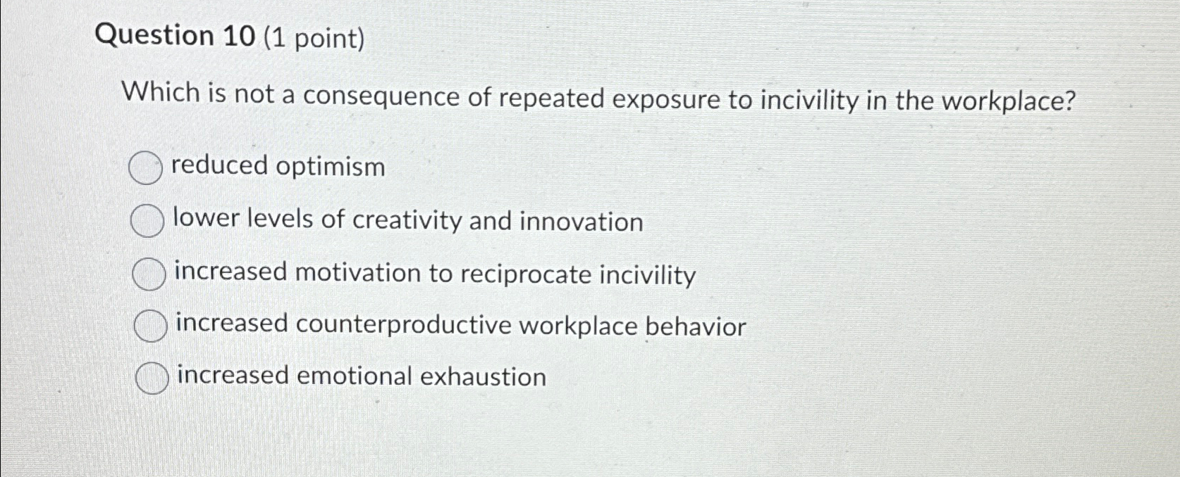 Solved Question 10 (1 ﻿point)Which is not a consequence of | Chegg.com