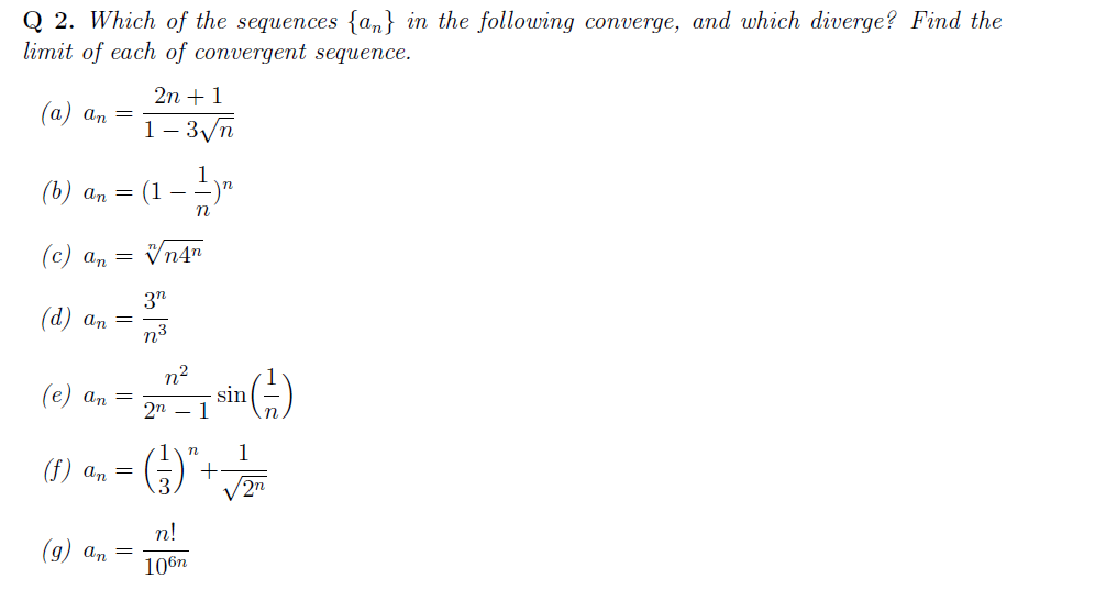 Solved Q 2. ﻿Which of the sequences {an} ﻿in the following | Chegg.com