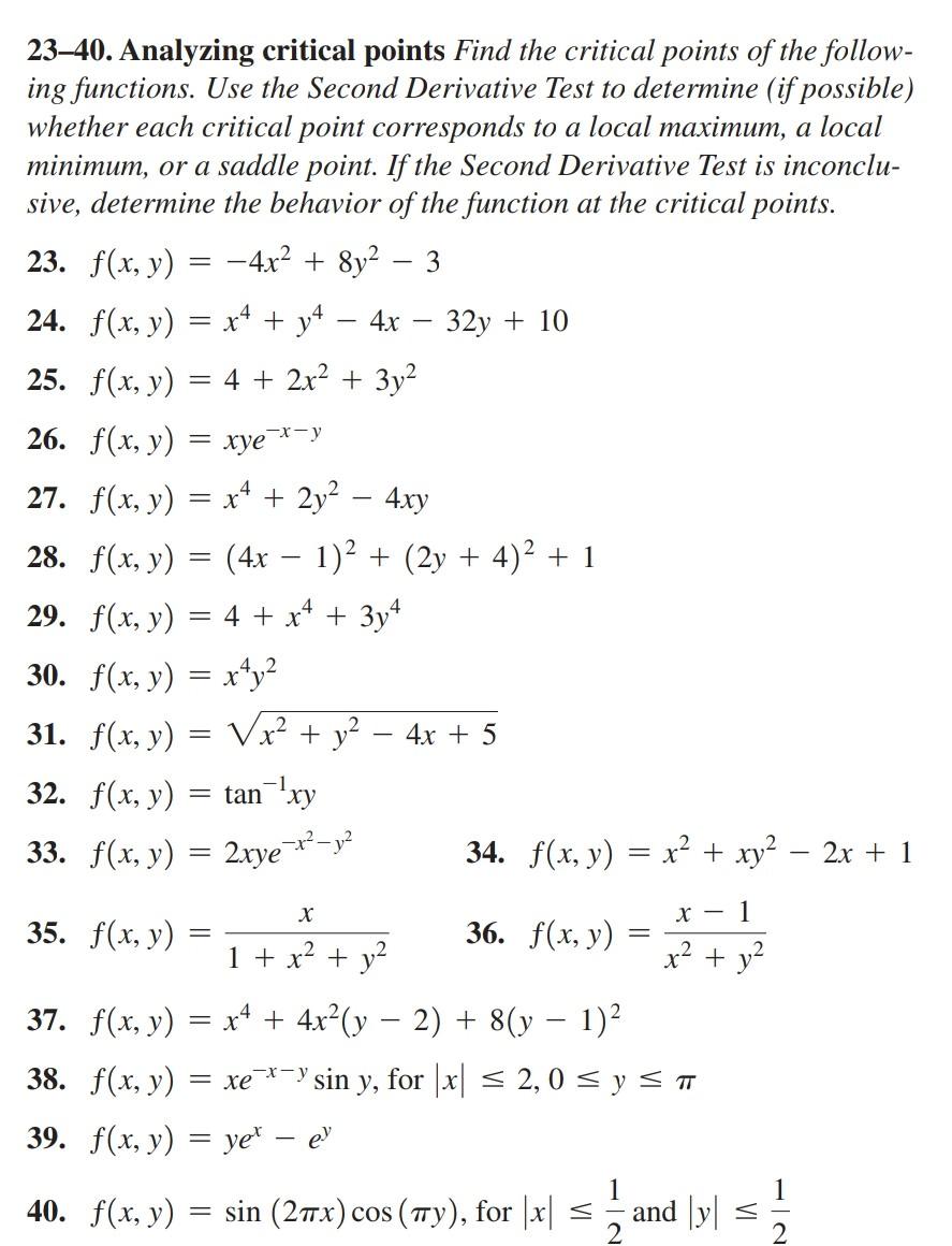 Solved 23-40. Analyzing critical points Find the critical | Chegg.com