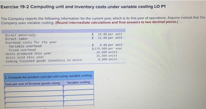 Solved Exercise 19-2 Computing unit and Inventory costs | Chegg.com Solved Exercise 19-2 Computing unit and Inventory costs | Chegg.com
