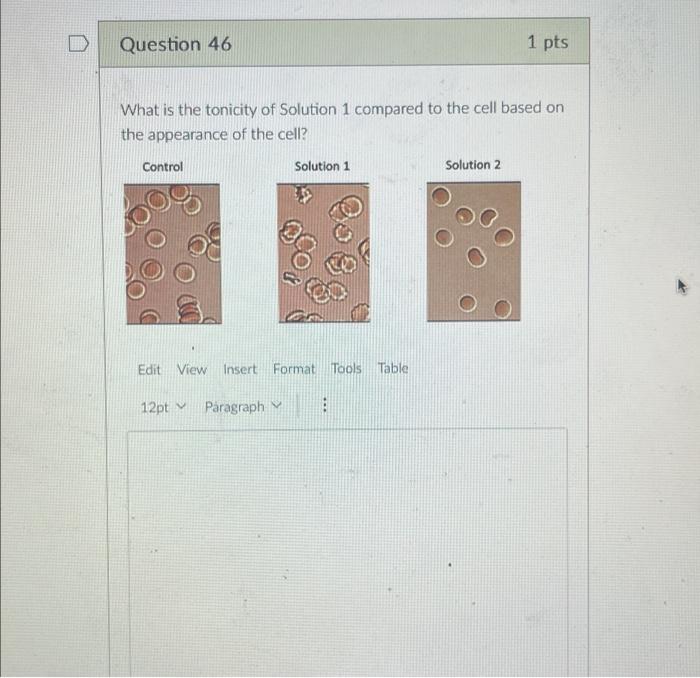 Solved Question 46 1 pts What is the tonicity of Solution 1 | Chegg.com