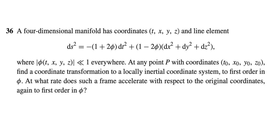 Solved 36 A four-dimensional manifold has coordinates (t, x, | Chegg.com
