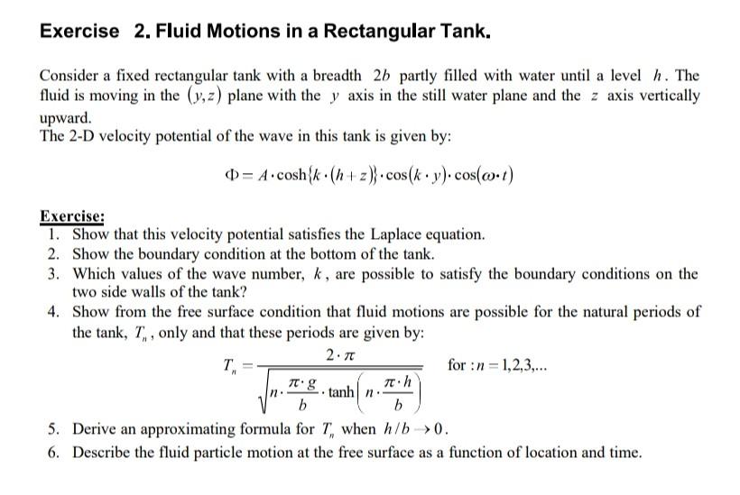 Solved Exercise 2. Fluid Motions in a Rectangular Tank. | Chegg.com