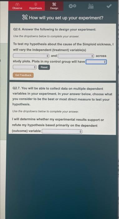 Solved 88 Design Observe Hypothesis How will you set up your | Chegg.com