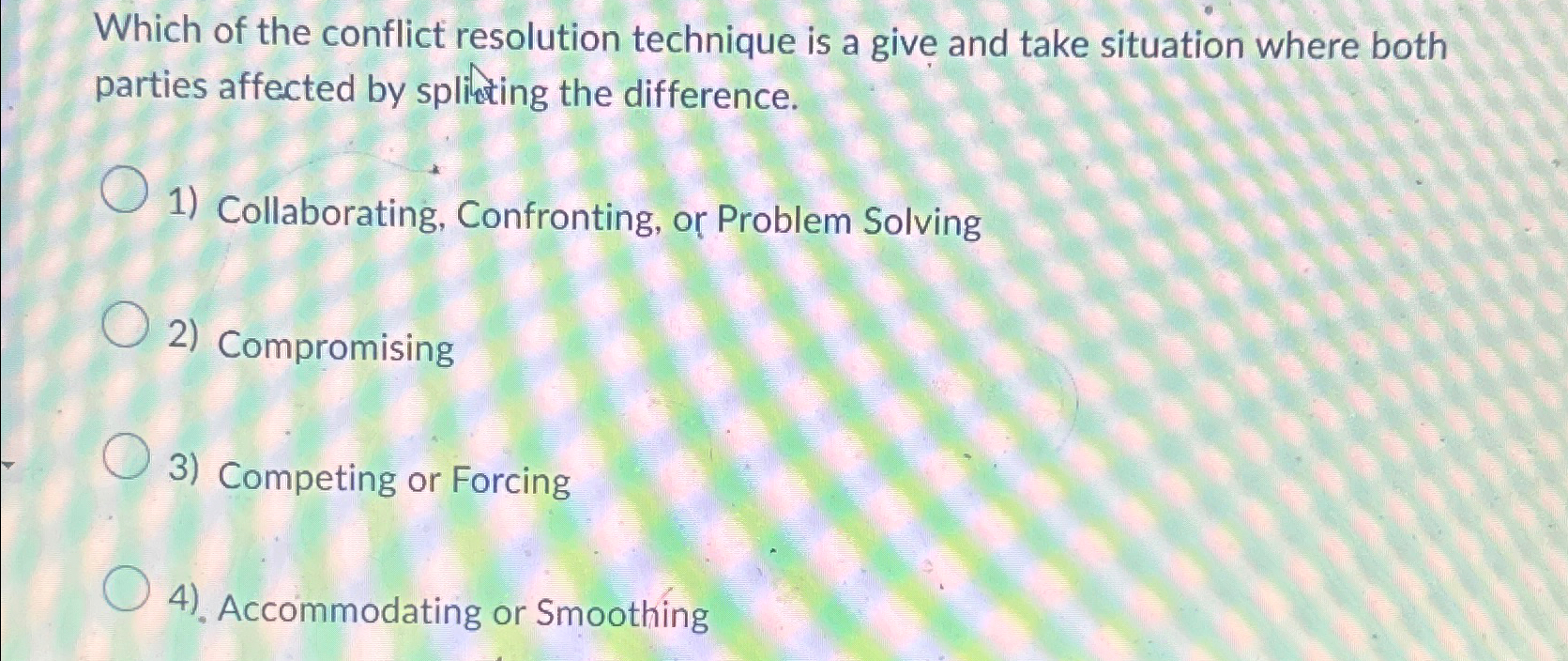 Solved Which of the conflict resolution technique is a give | Chegg.com