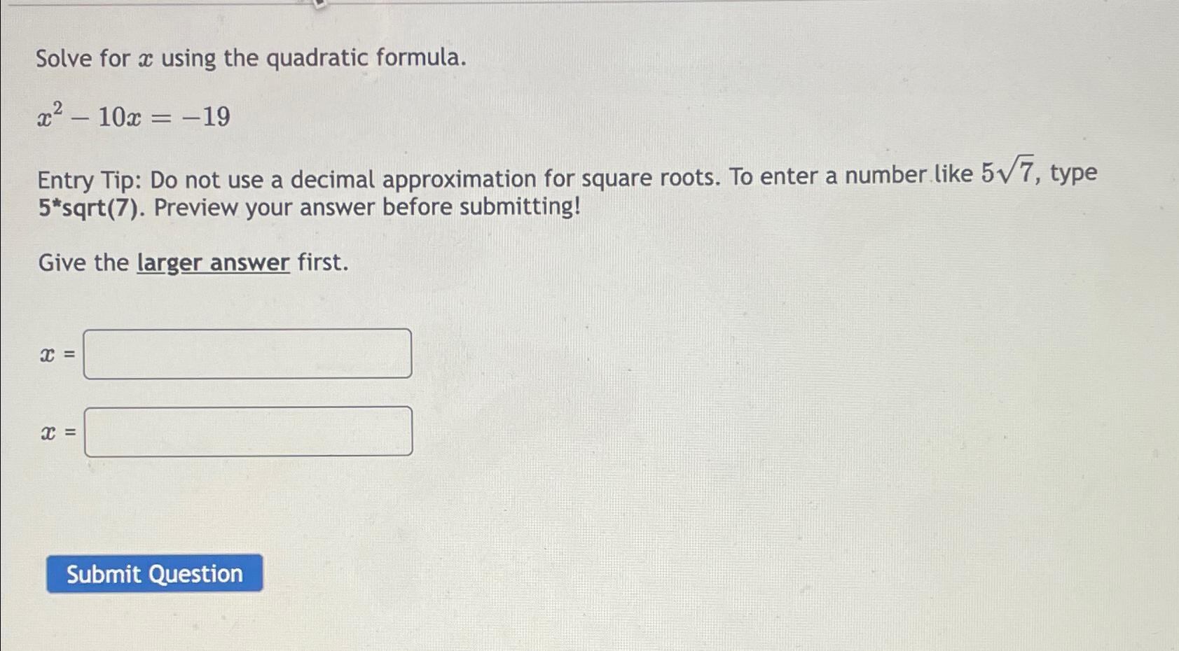 Solved Solve for x ﻿using the quadratic | Chegg.com