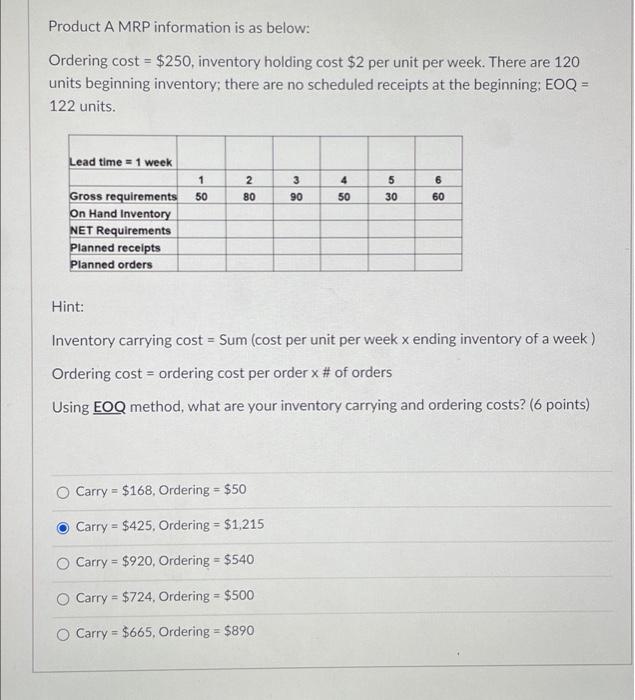 Solved Product A MRP information is as below: Ordering cost | Chegg.com
