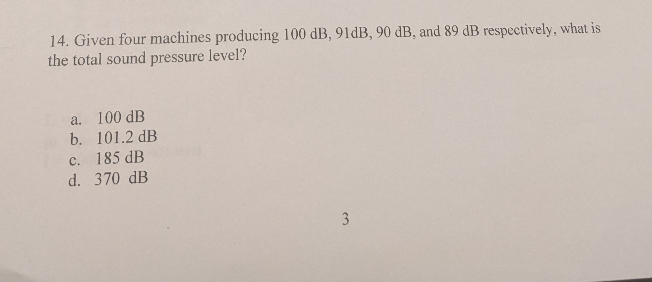 Solved Given four machines producing 100dB,91dB,90dB, ﻿and | Chegg.com
