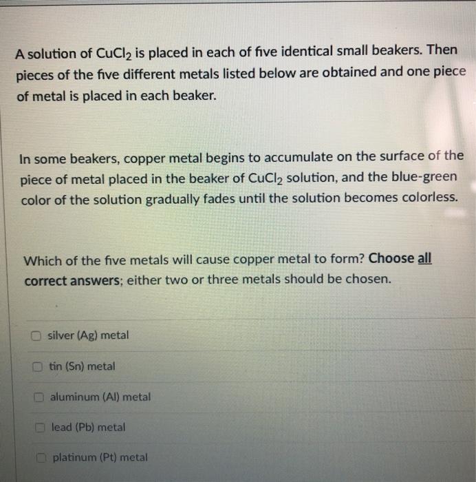 Solved A solution of CuCl2 is placed in each of five | Chegg.com