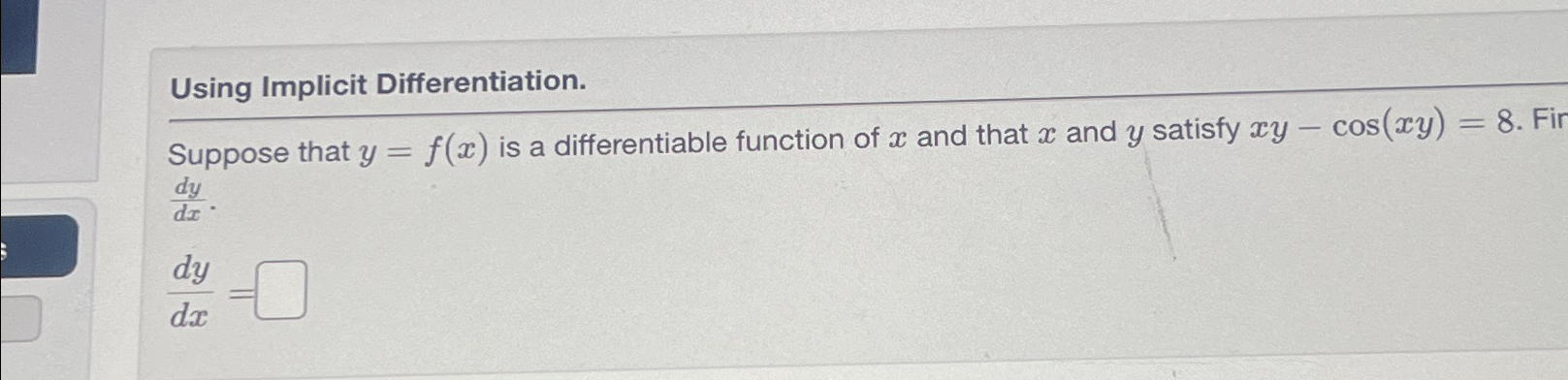 Solved Using Implicit Differentiation.Suppose that y=f(x) | Chegg.com