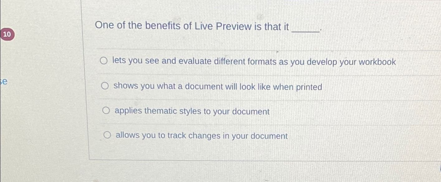 Solved One of the benefits of Live Preview is that itlets | Chegg.com