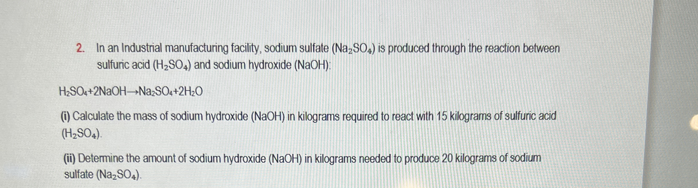 Solved In an Industrial manufacturing facility, sodium | Chegg.com