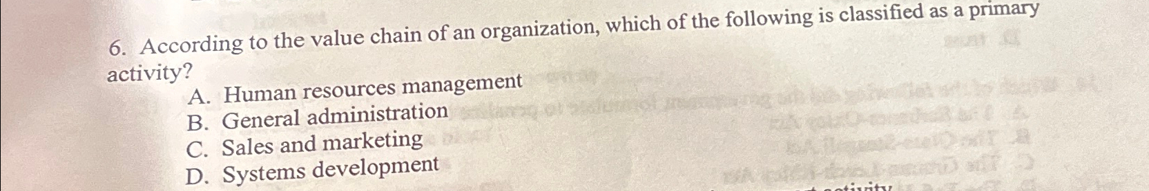 According to the value chain of an organization, | Chegg.com