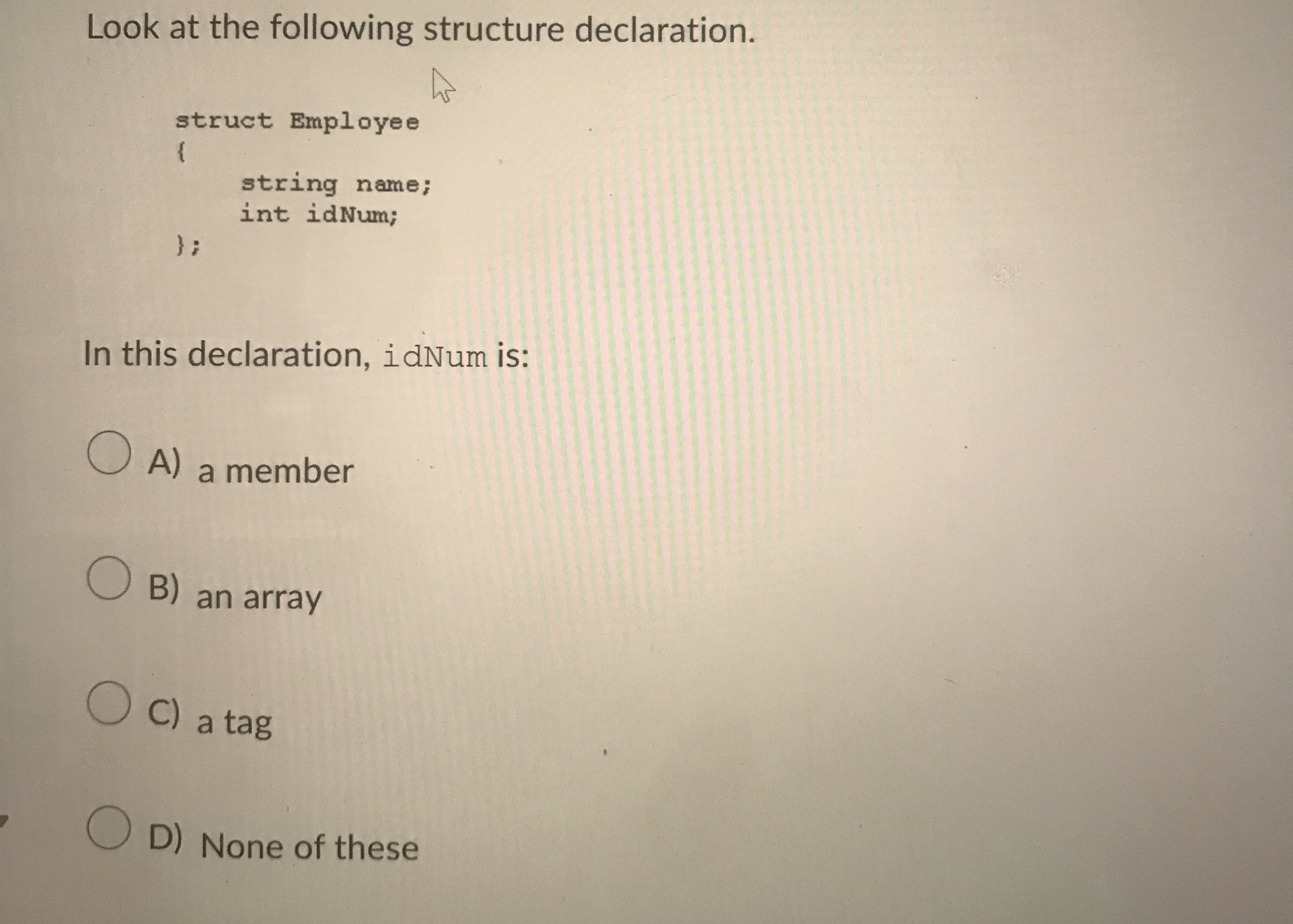 Solved Look at the following structure declaration.In this | Chegg.com