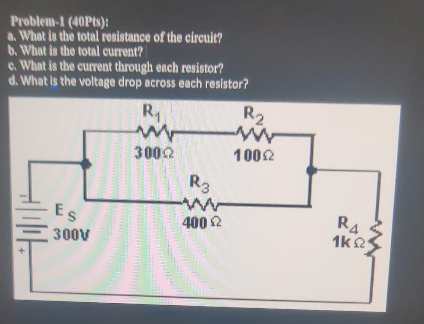 [Solved]: Problem-1 (40Pts): a. What is the total resis