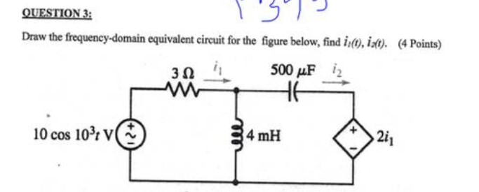 Solved OUESTION 3:Draw the frequency-domain equivalent | Chegg.com