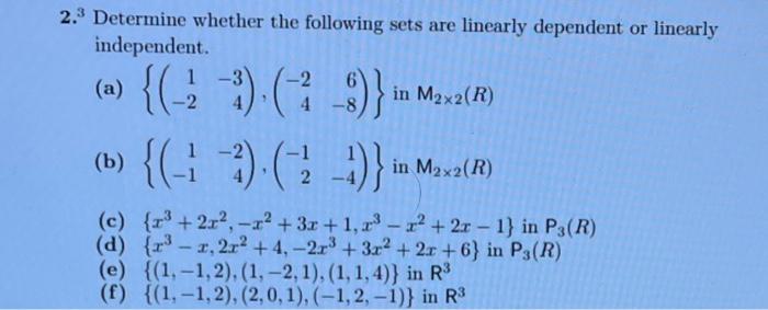Solved 23 Determine whether the following sets are linearly | Chegg.com