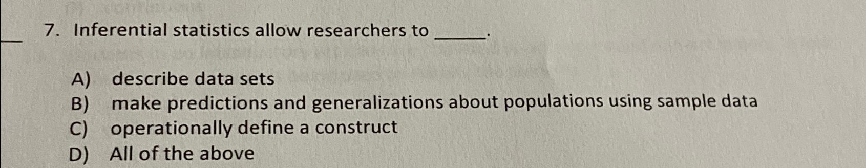 Solved Inferential statistics allow researchers toA) | Chegg.com