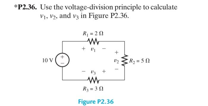 Solved *P2.36. Use the voltage-division principle to | Chegg.com