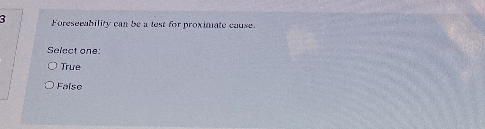 Solved 3Foreseeability can be a test for proximate | Chegg.com