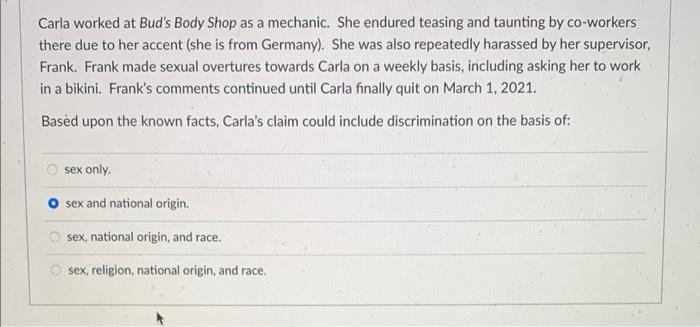 Solved Carla worked at Bud's Body Shop as a mechanic. She | Chegg.com