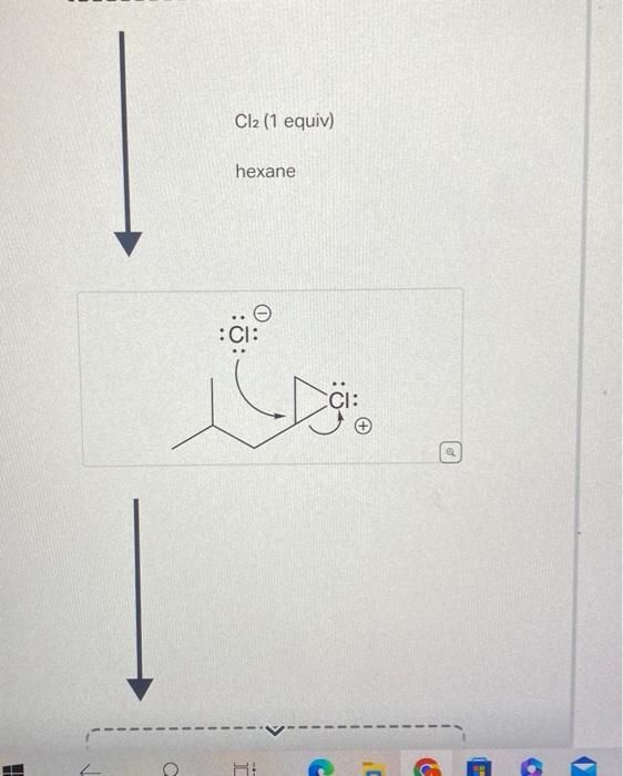 Solved Cl2 (1 equiv) hexane ( ( | Chegg.com