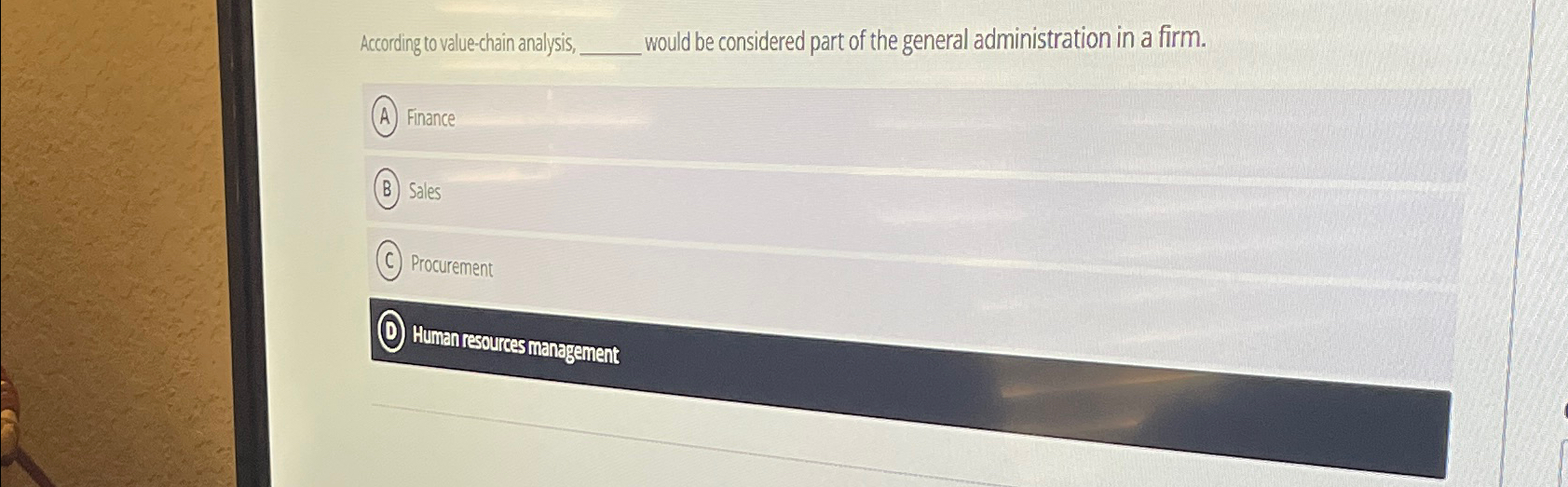 Solved According to value-chain analysis, would be | Chegg.com