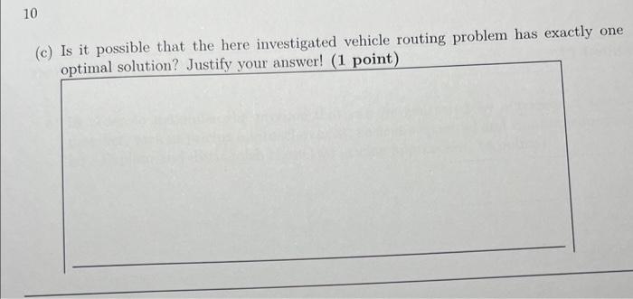Solved Task 4 (Vehicle Routing Problem) A major challenges | Chegg.com